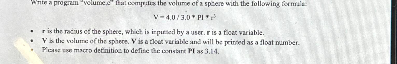 Solved Write a program "volume. c " ﻿that computes the | Chegg.com