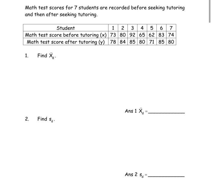 Solved Math test scores for 7 students are recorded before | Chegg.com