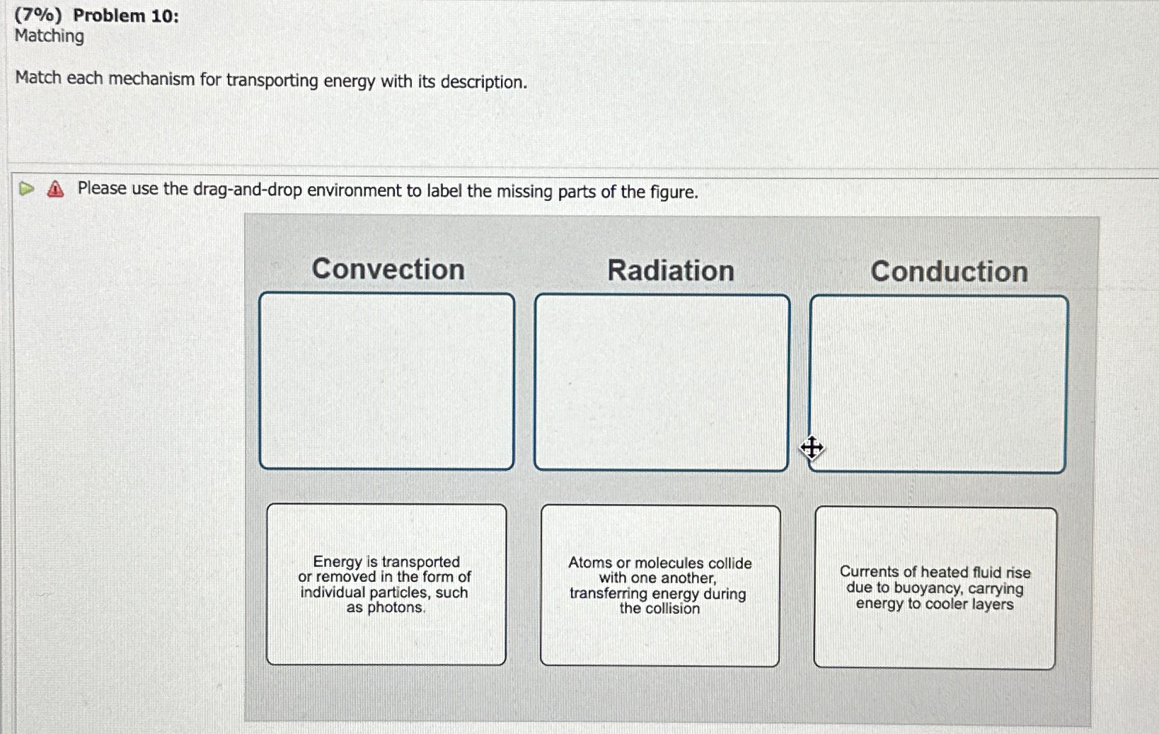 Solved (7%) ﻿Problem 10:MatchingMatch each mechanism for | Chegg.com