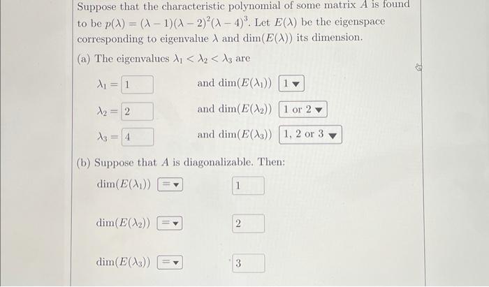 Solved Suppose that the characteristic polynomial of some | Chegg.com