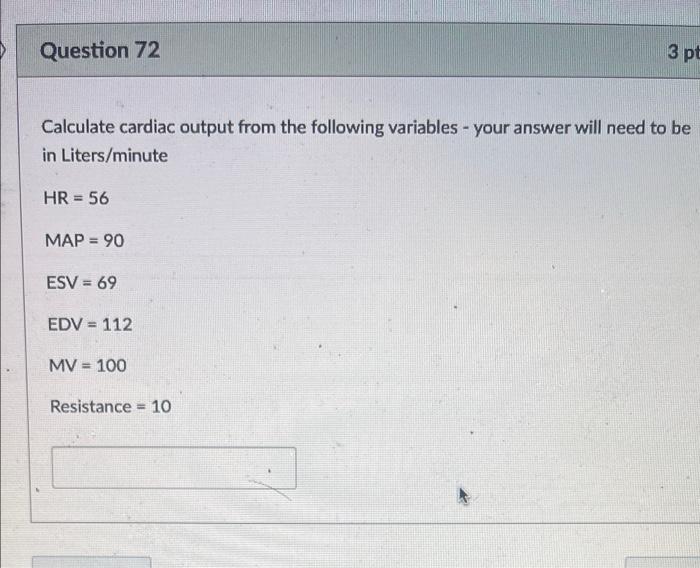 Solved Calculate cardiac output from the following variables | Chegg.com