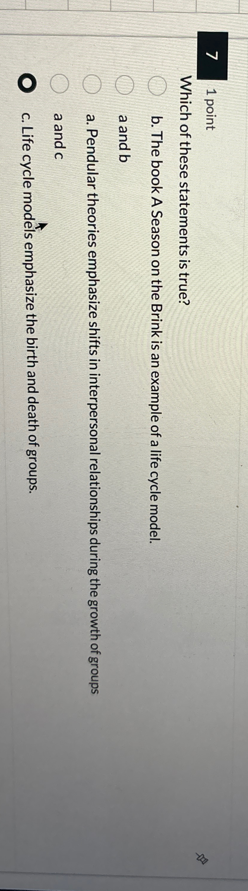Solved 71 ﻿pointWhich of these statements is true?b. ﻿The | Chegg.com