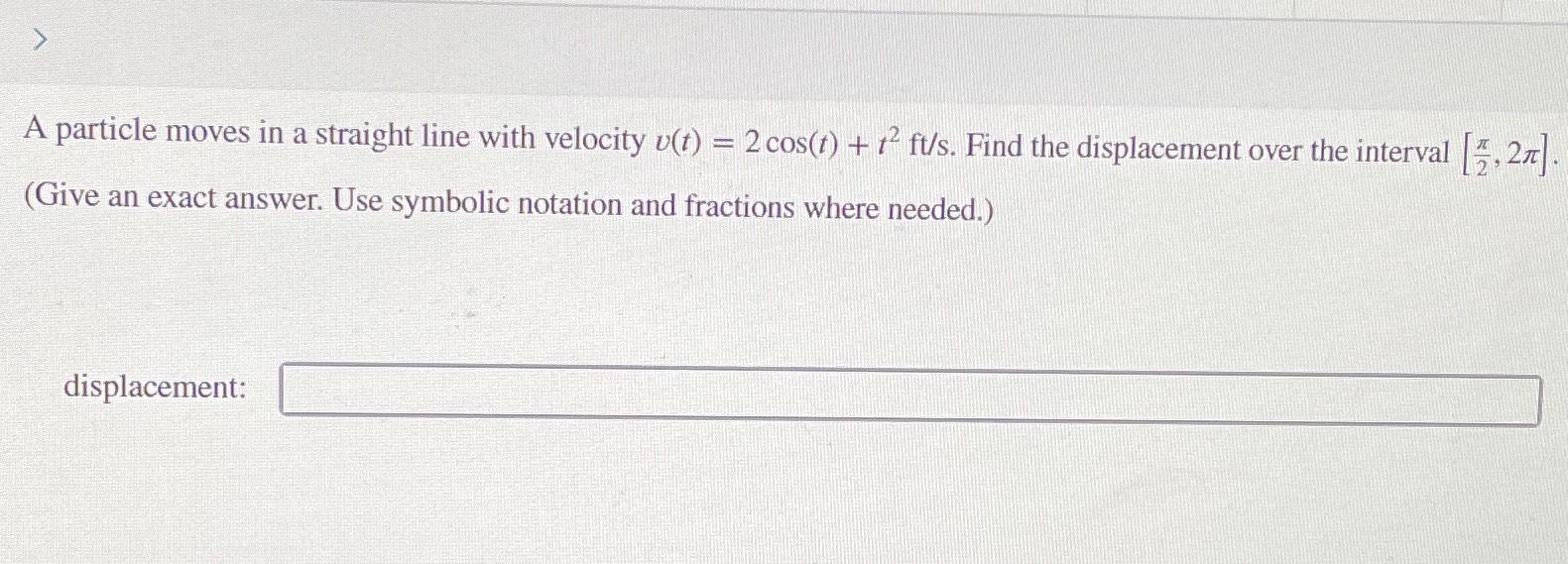 Solved A particle moves in a straight line with velocity | Chegg.com