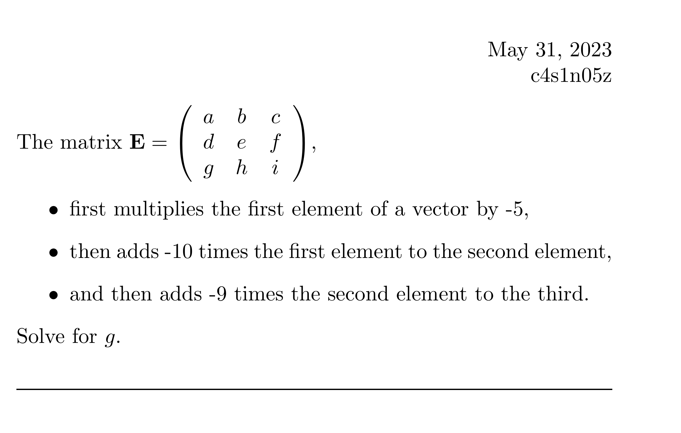 Solved The matrix E=([a,b,c],[d,e,f],[g,h,i]),first | Chegg.com