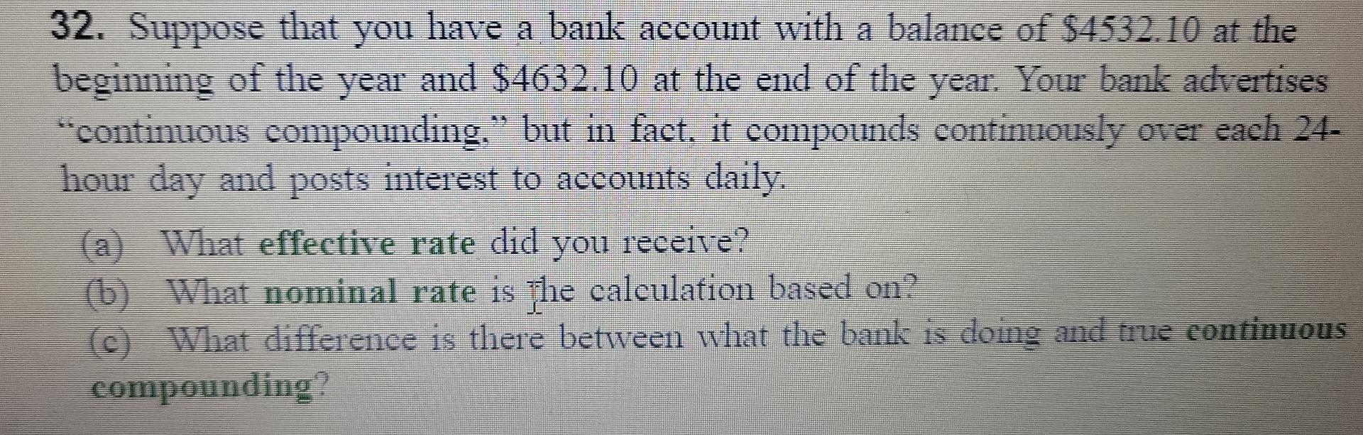 Solved 32. Suppose that you have a bank account with a | Chegg.com