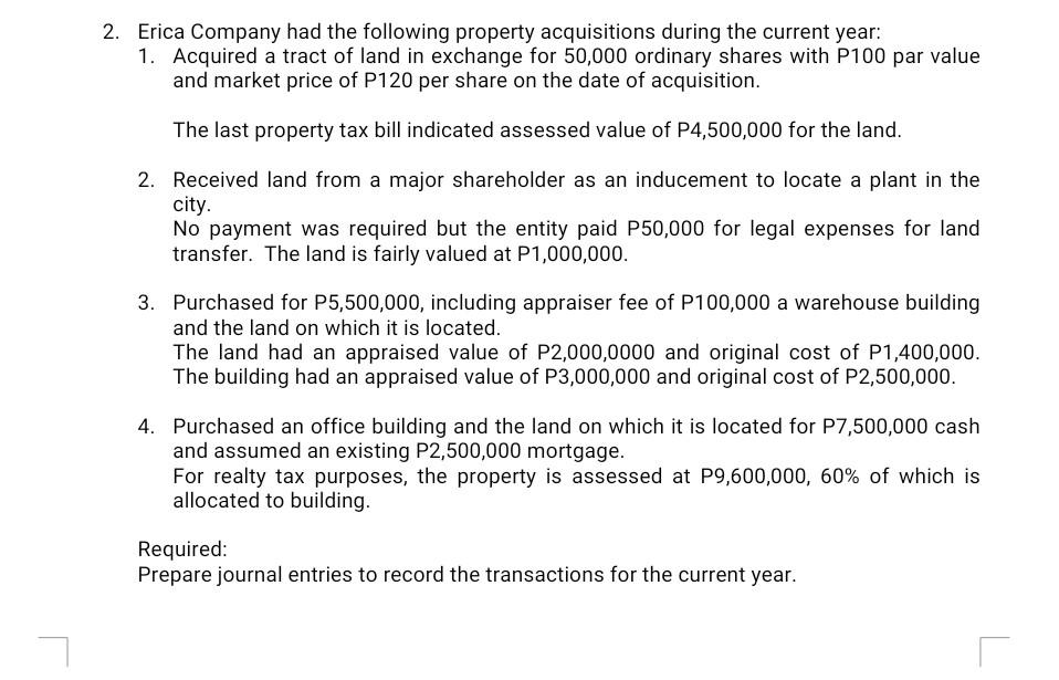 Solved 2. Erica Company had the following property | Chegg.com