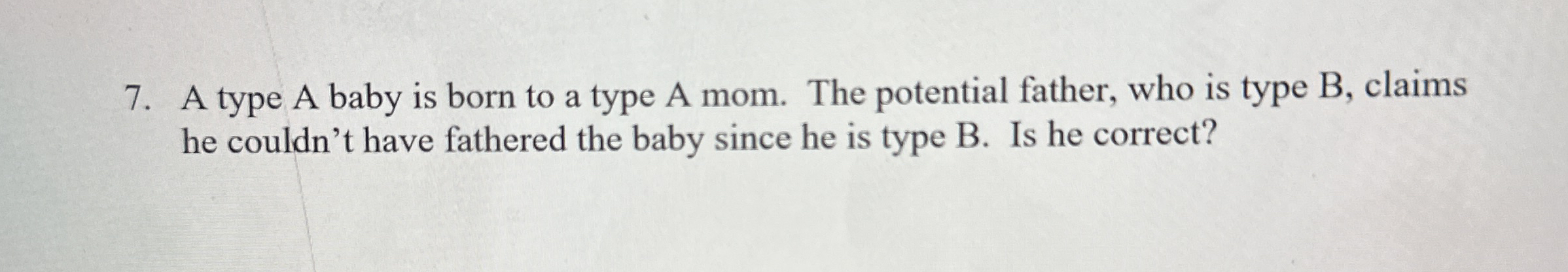 Solved A type A baby is born to a type A mom. The potential | Chegg.com