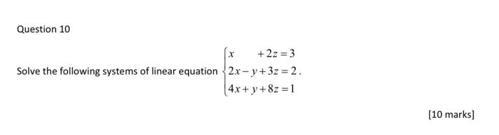 Solved Solve the following systems of linear equation | Chegg.com