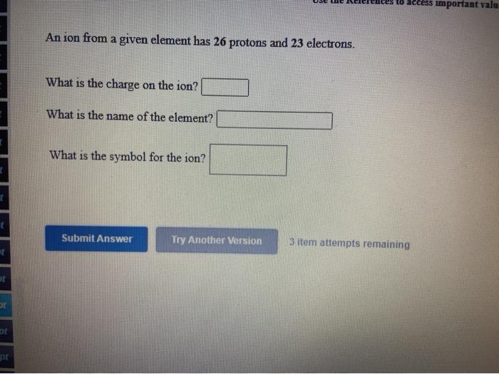 Solved access important valu An ion from a given element has | Chegg.com