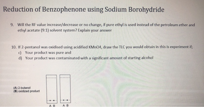 Solved Reduction of Benzophenone using Sodium Borohydride | Chegg.com
