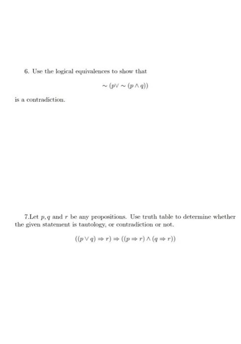 Solved 6. Use the logical equivalences to show that | Chegg.com