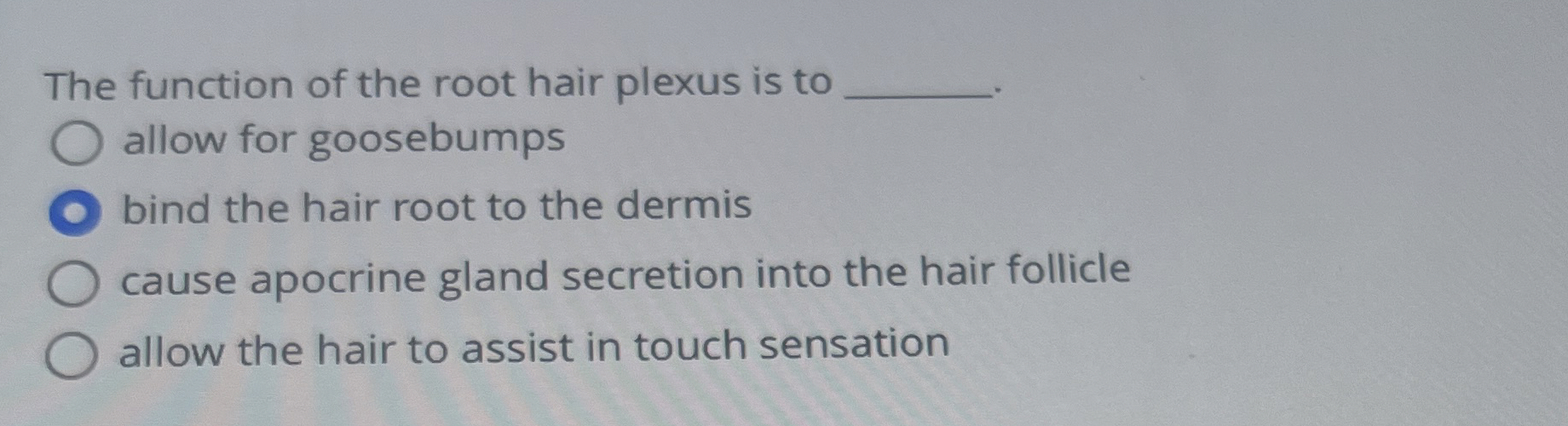 Solved The function of the root hair plexus is toallow for | Chegg.com