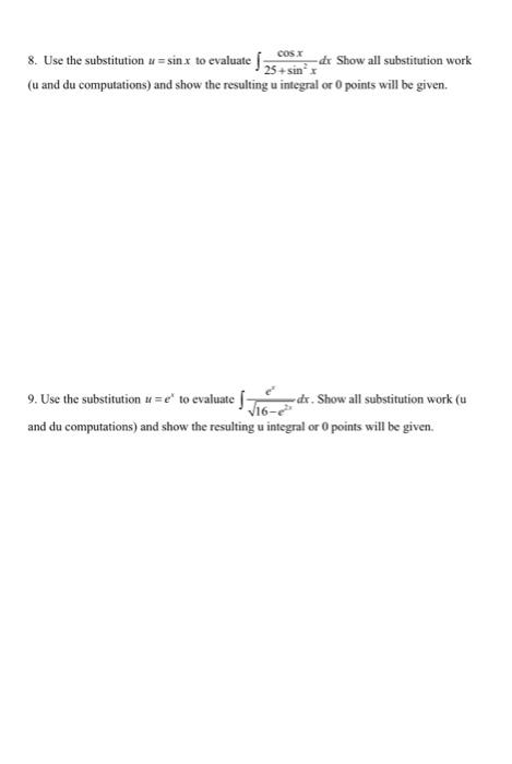 Solved COS 8. Use the substitution u=sinx to evaluate | 25+ | Chegg.com