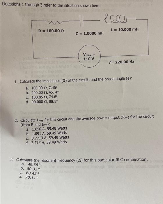 Solved Questions 1 through 3 refer to the situation shown | Chegg.com