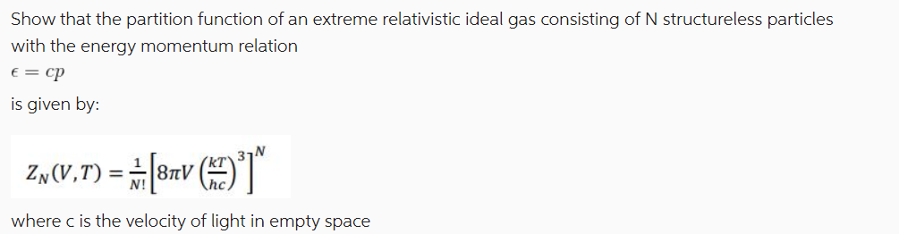 Solved Show that the partition function of an extreme | Chegg.com