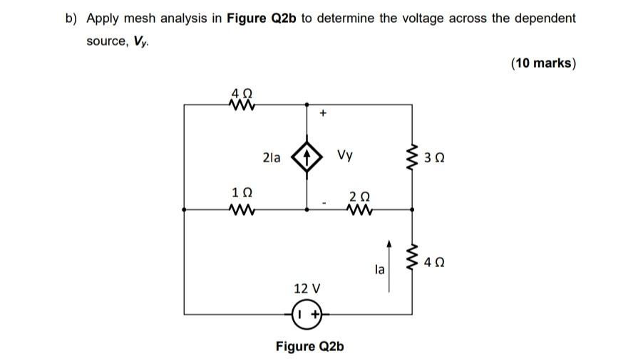Solved b) Apply mesh analysis in Figure Q2b to determine the | Chegg.com