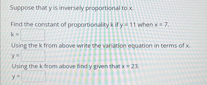 Solved Suppose that y is inversely proportional to x. Find | Chegg.com