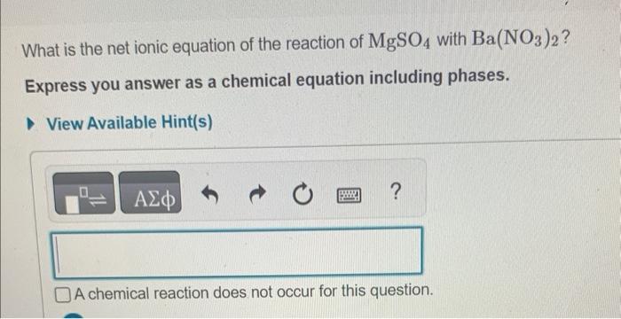 Solved What is the net ionic equation of the reaction of | Chegg.com