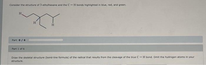 Solved Consider the structure of 3-ethylhexane and the C-H | Chegg.com