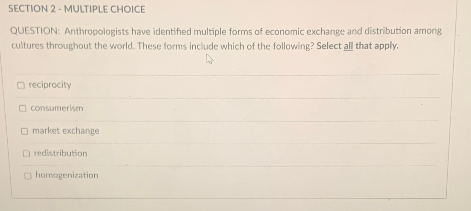 Solved SECTION 2 - ﻿MULTIPLE CHOICEQUESTION: Anthropologists | Chegg.com