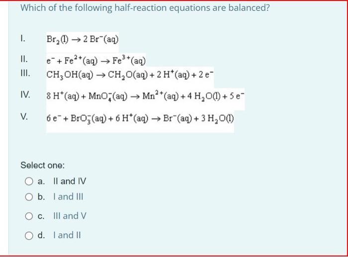 Solved Which of the following half-reaction equations are | Chegg.com