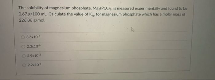 Solved The solubility of magnesium phosphate, Mg3(PO4)2, is | Chegg.com