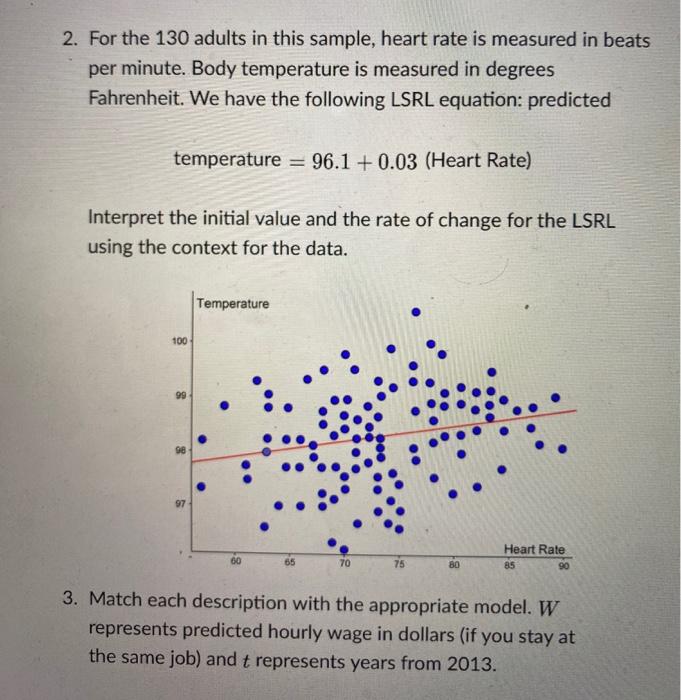 Solved 2. For the 130 adults in this sample, heart rate is | Chegg.com