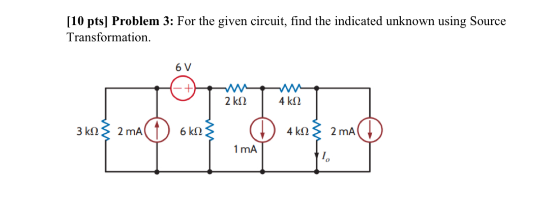 Solved For the given circuit, find the indicated unknown | Chegg.com