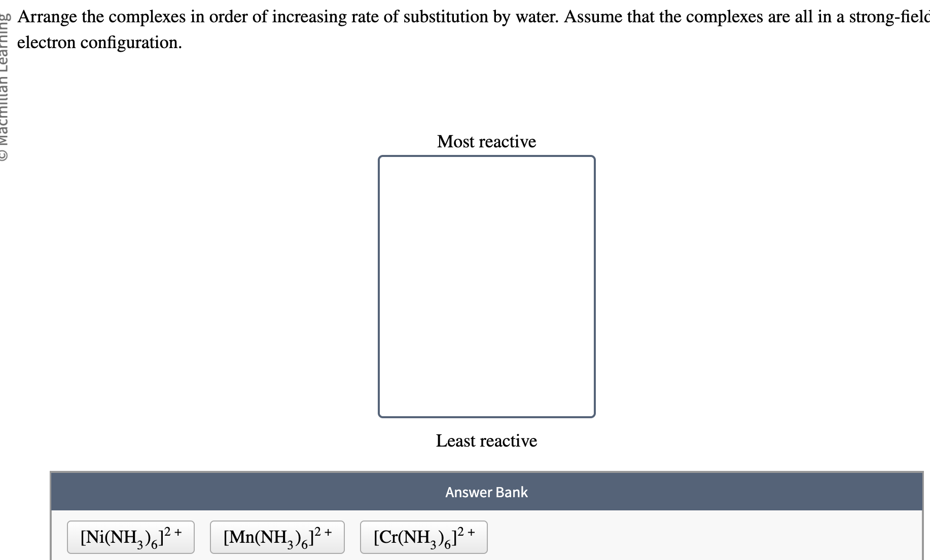 Solved Arrange the complexes in ﻿order of ﻿increasing rate | Chegg.com