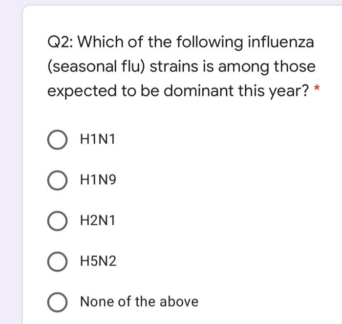 Solved Q2: Which of the following influenza (seasonal flu) | Chegg.com