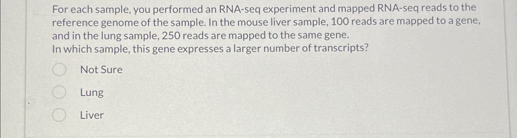 Solved For each sample, you performed an RNA-seq experiment | Chegg.com