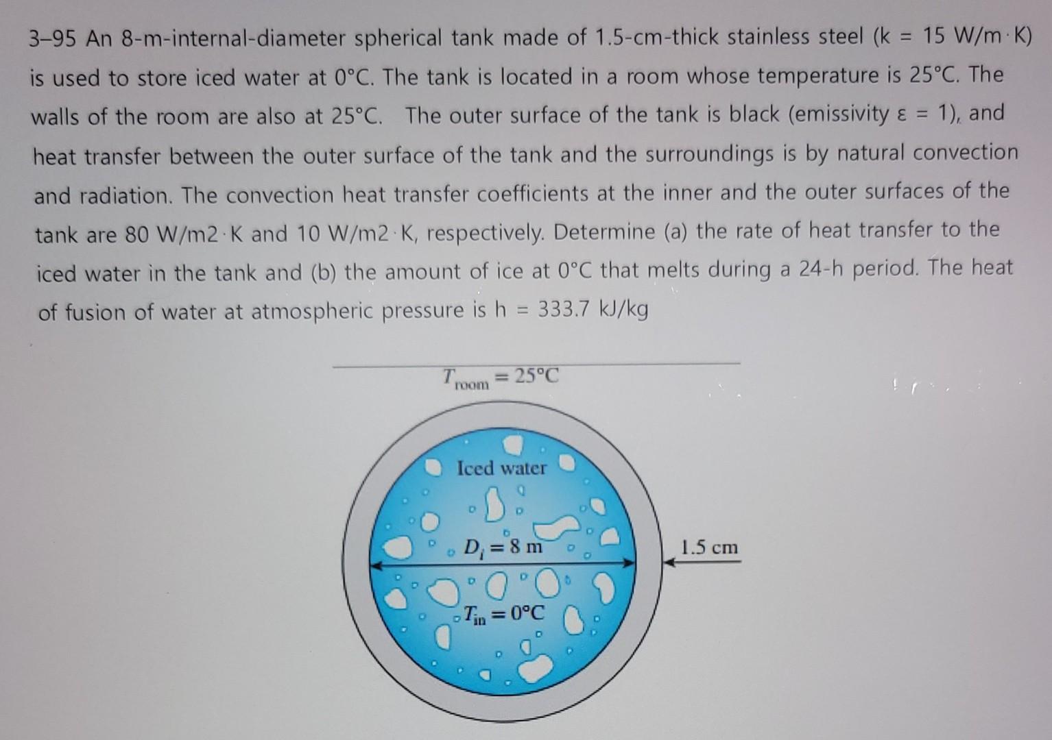 Solved 3-95 An 8-m-internal-diameter spherical tank made of | Chegg.com