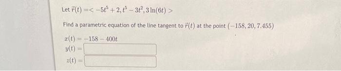 Solved Let r(t)= Find a parametric | Chegg.com
