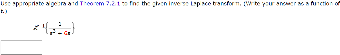 Solved Use appropriate algebra and Theorem 7.2 .1 ﻿to find | Chegg.com