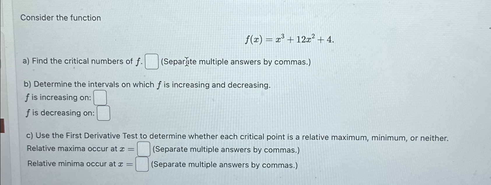 Solved Consider The Functionf X X3 12x2 4a ﻿find The