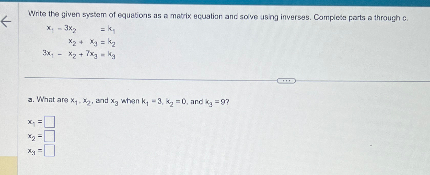 Solved Write the given system of equations as a matrix | Chegg.com