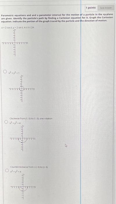 Solved Parametric Equations And And A Parameter Interval For
