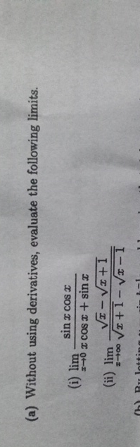Solved (a) ﻿Without using derivatives, evaluate the | Chegg.com