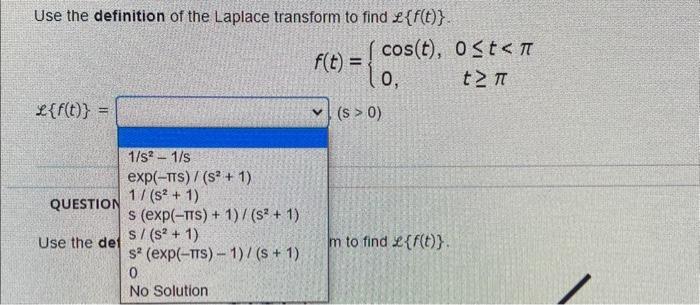 Solved Use the definition of the Laplace transform to find | Chegg.com
