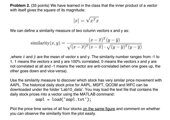 Solved Problem 2. (35 points) We have learned in the class | Chegg.com