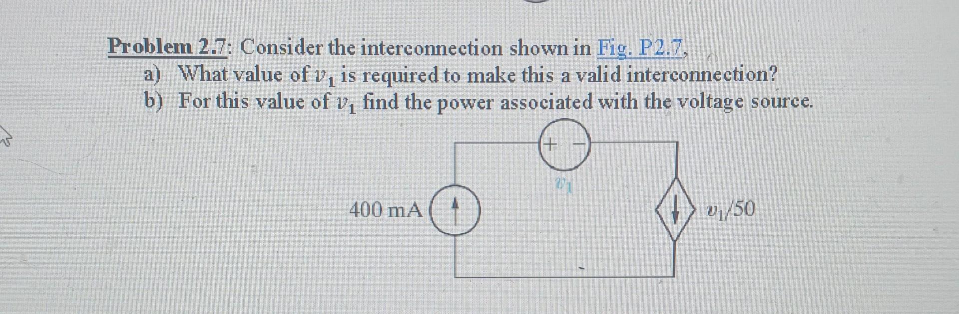 Solved Problem 2.7: Consider the interconnection shown in | Chegg.com