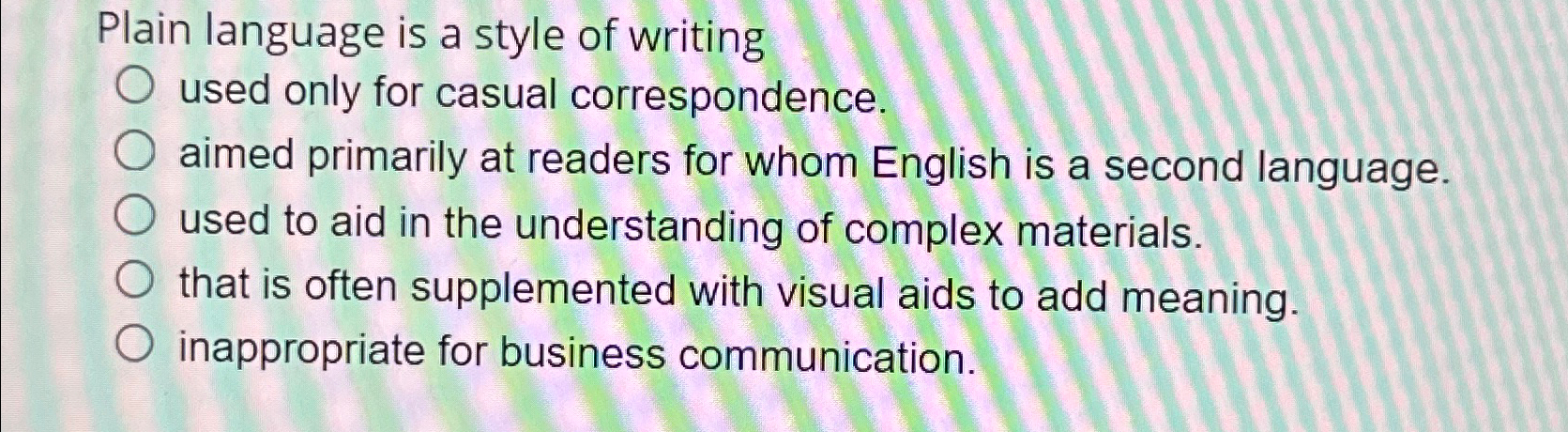 Solved Plain language is a style of writingused only for | Chegg.com