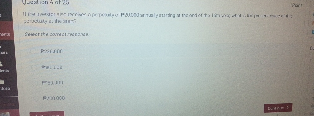 Solved Question 4 ﻿of 251 ﻿PointIf the investor also | Chegg.com