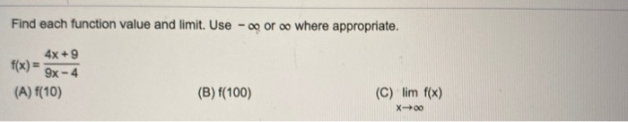 Solved Find each function value and limit. Use -∞ or ∞ where | Chegg.com
