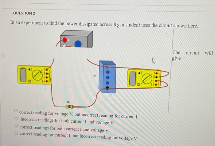 Solved In an experiment to find the power dissipated across | Chegg.com