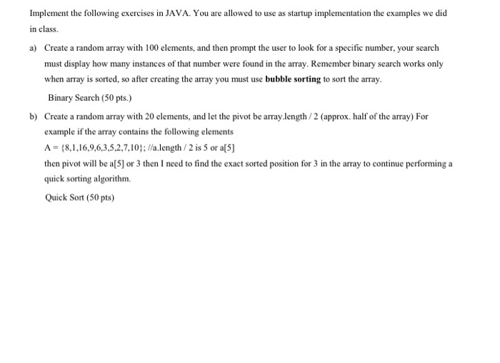 Solved Implement the following exercises in JAVA. You are | Chegg.com