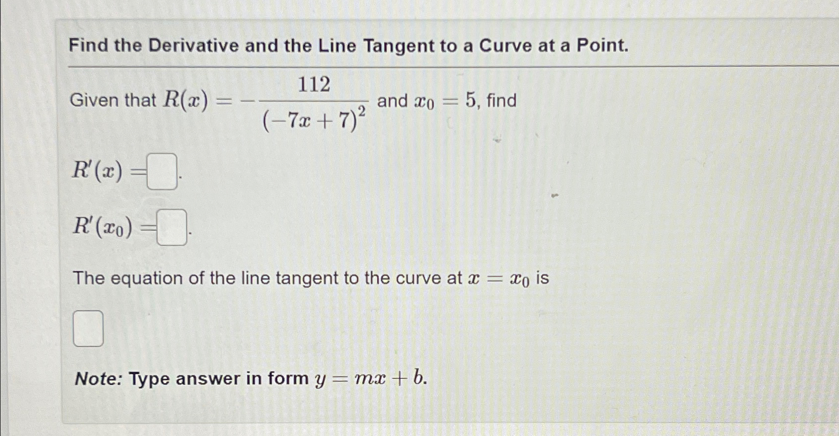 Solved Find the Derivative and the Line Tangent to a Curve | Chegg.com
