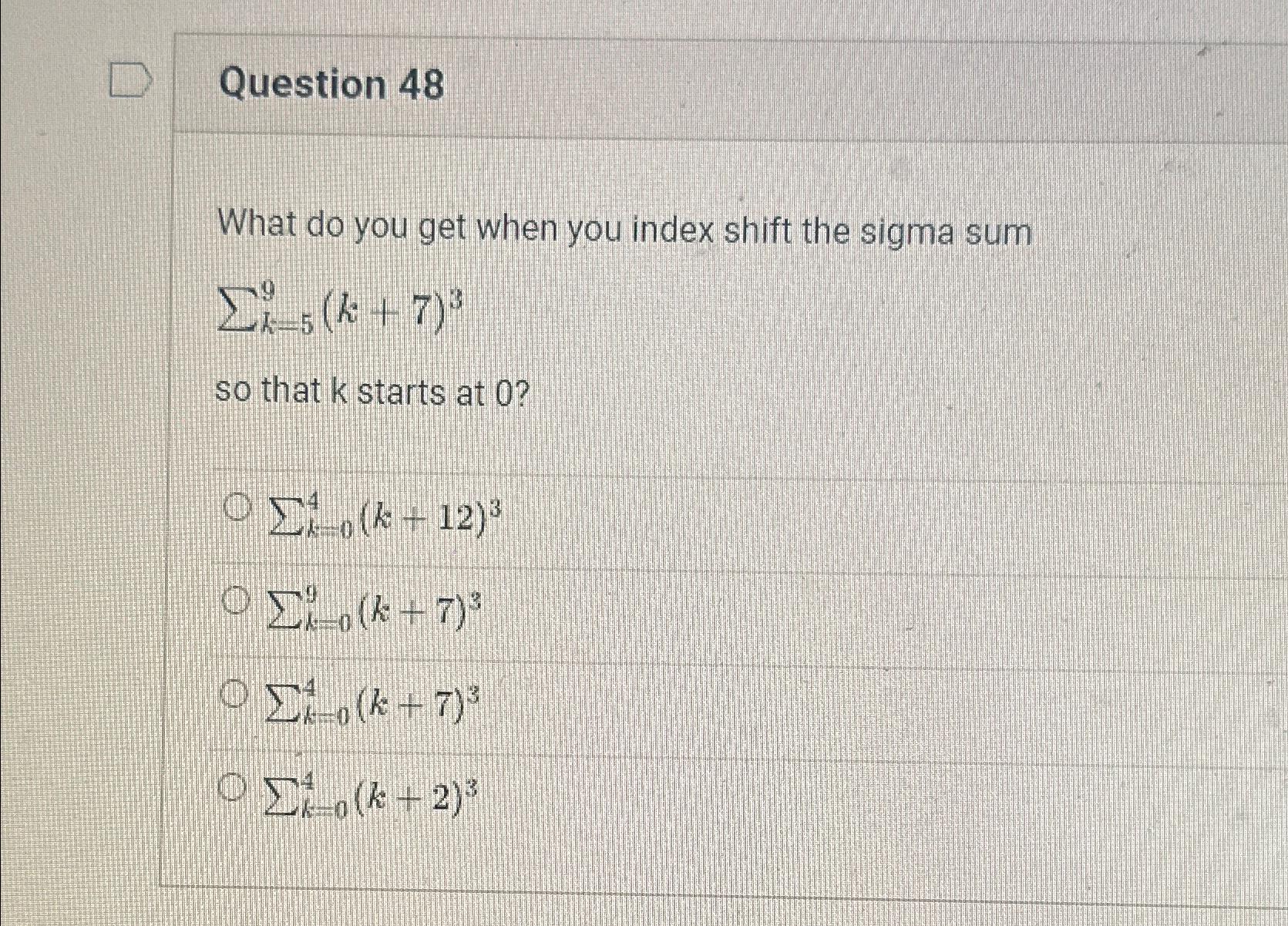 Solved Question 48What do you get when you index shift the | Chegg.com