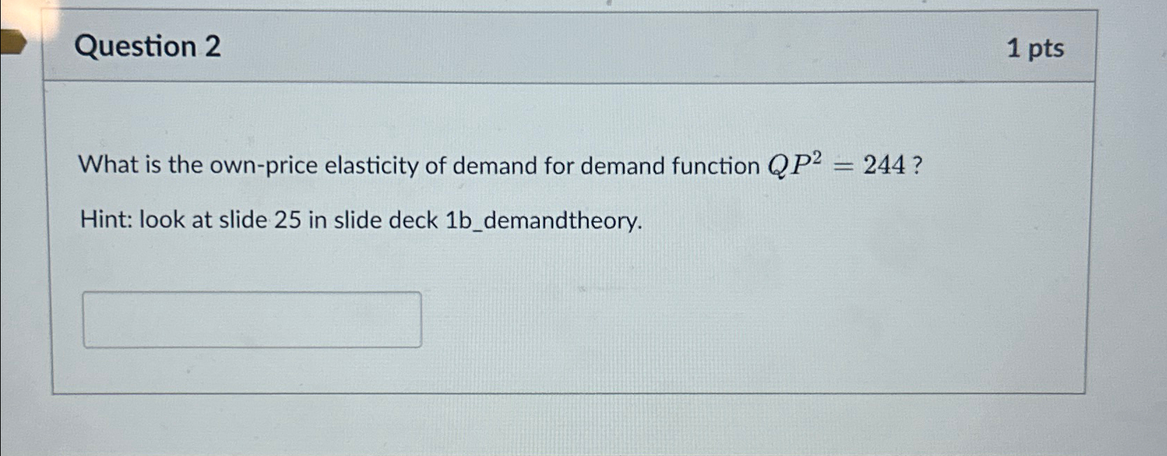 Solved Question 21ptsWhat is the own-price elasticity of | Chegg.com