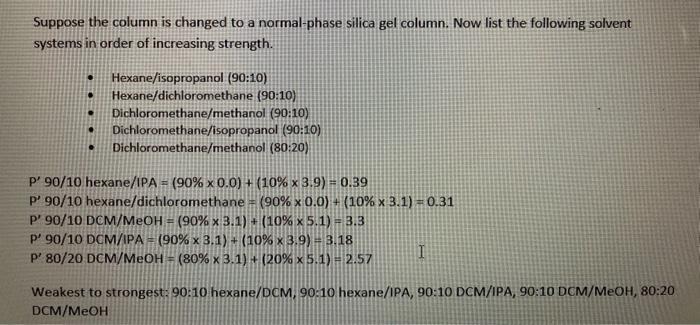 Solved Suppose the column is changed to a normal-phase | Chegg.com